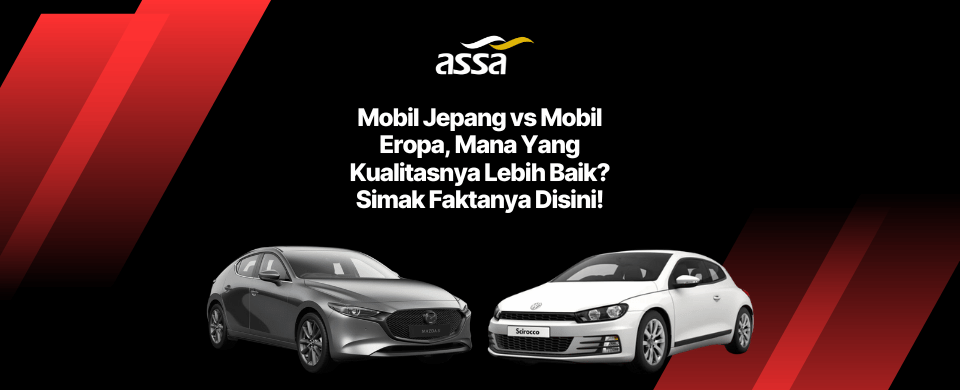 Mobil Jepang vs Mobil Eropa, Mana Yang Kualitasnya Lebih Baik? Simak Faktanya Disini ...
