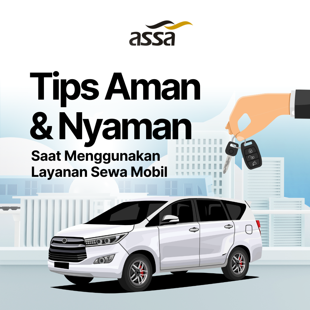 Tips Aman dan Nyaman Saat Menggunakan Layanan Sewa Mobil | Perusahaan ...